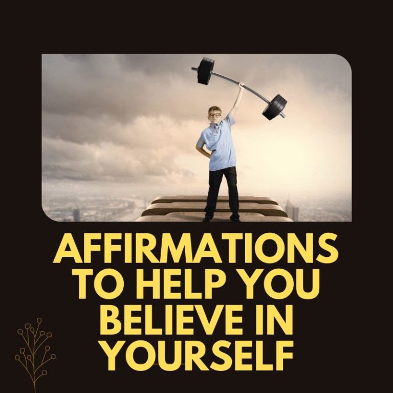 12 Affirmations To Help You Believe In Yourself