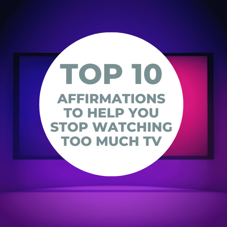 10 Affirmations To Help You Stop Watching Too Much TV