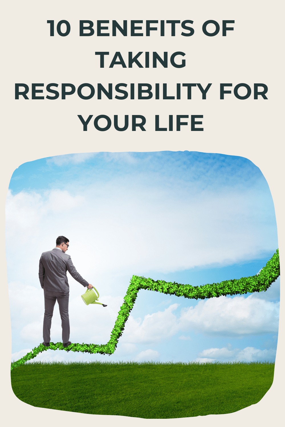 10 Ways To Take Responsibility For Your Life