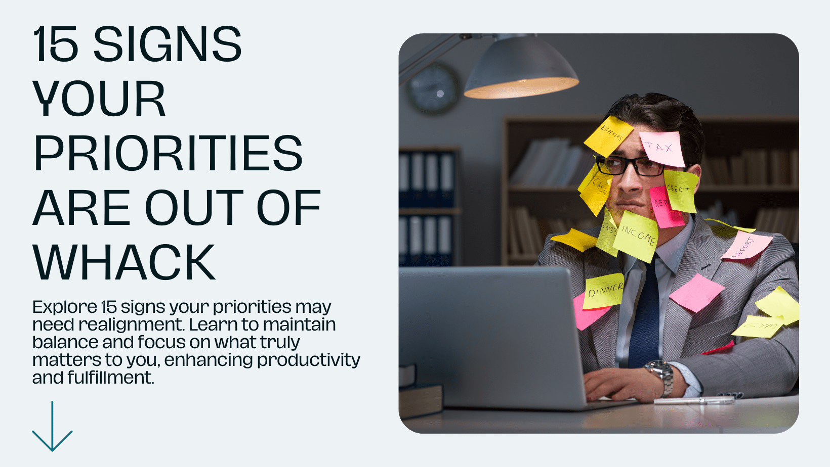 15 Signs Your Priorities Are Out Of Whack And What To Do About It