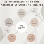 10 Affirmations To Be More Accepting Of Others As They Are